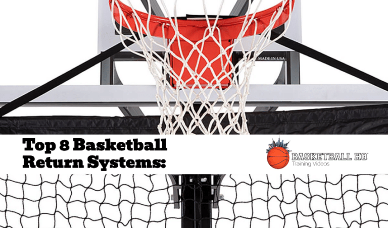 Best Basketball Return Systems: The Top 8 List - Basketball HQ
